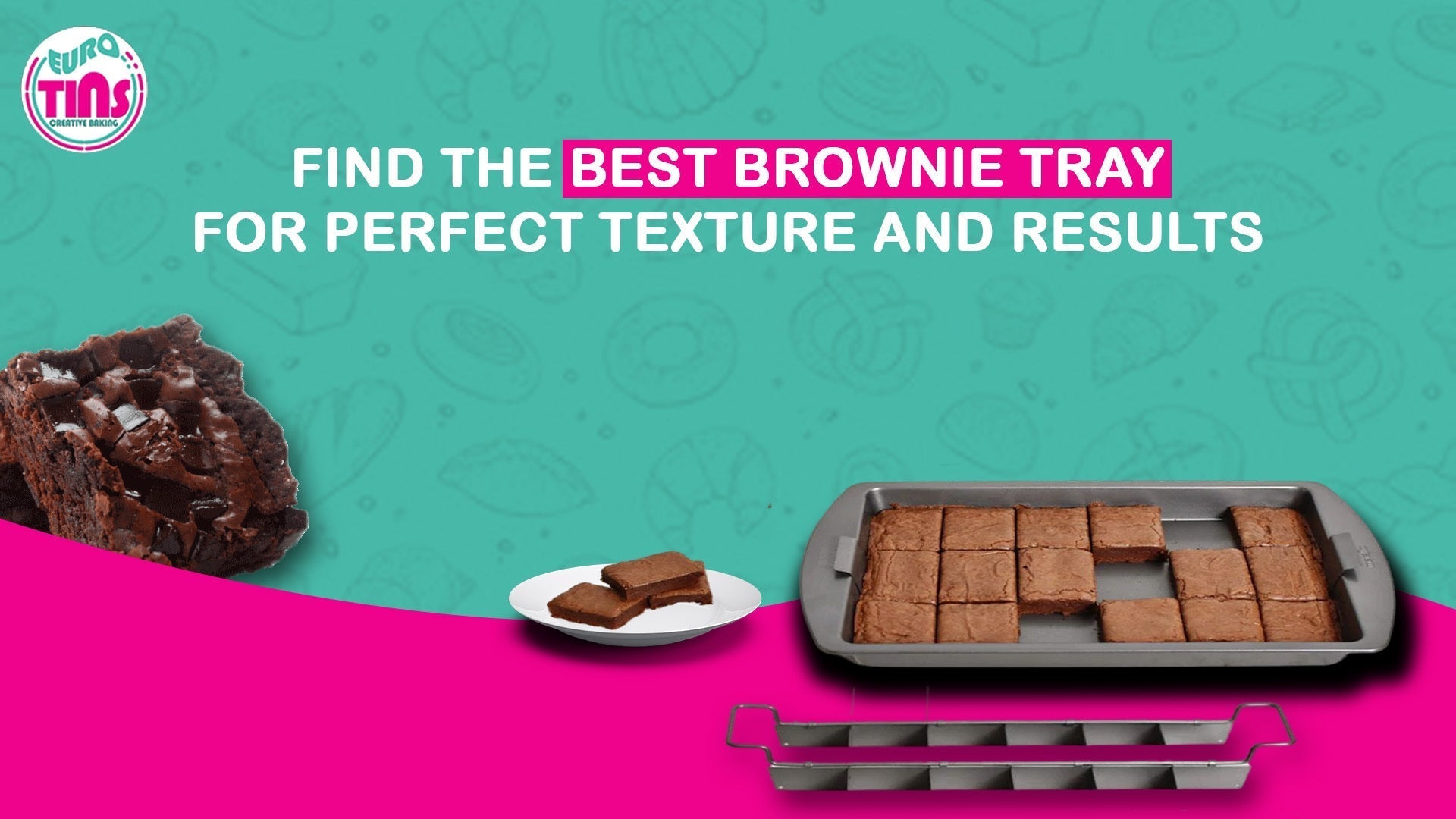 Find the Best Brownie Tray for Perfect Texture and Results – EUROTINS